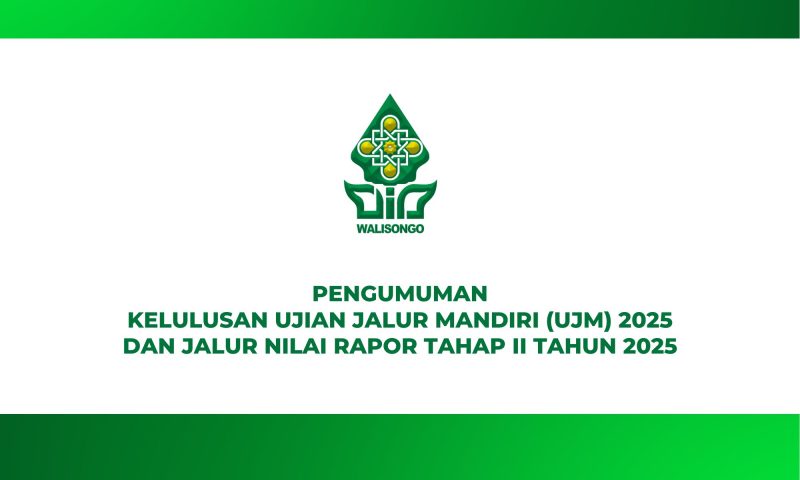 PENGUMUMAN KELULUSAN UJIAN JALUR MANDIRI (UJM) DAN JALUR NILAI RAPOR ...